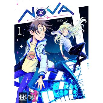 Avis Manga Editions H2T : Nova - Tomes 1 et 2 - Lageekroom