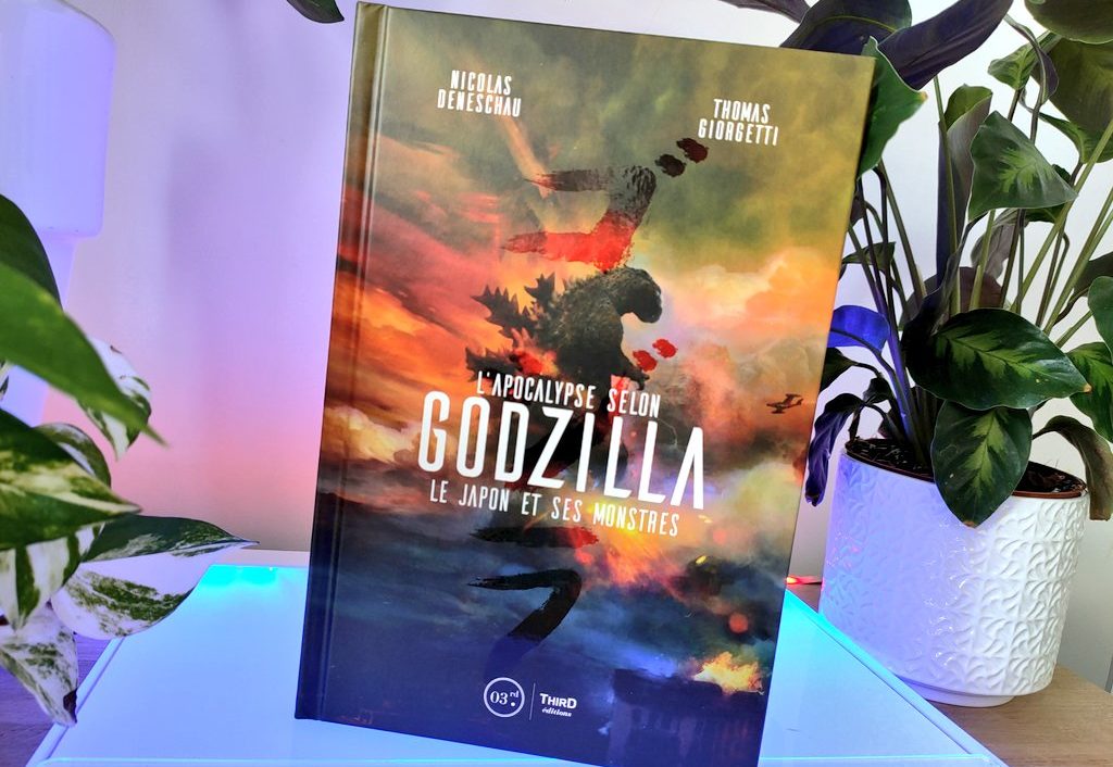 Avis Third Editions : L'Apocalypse selon Godzilla. Le Japon et ses ...