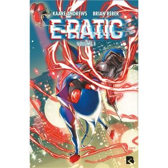 Avis : E-Ratic - Tome 1 (Black River) - Lageekroom